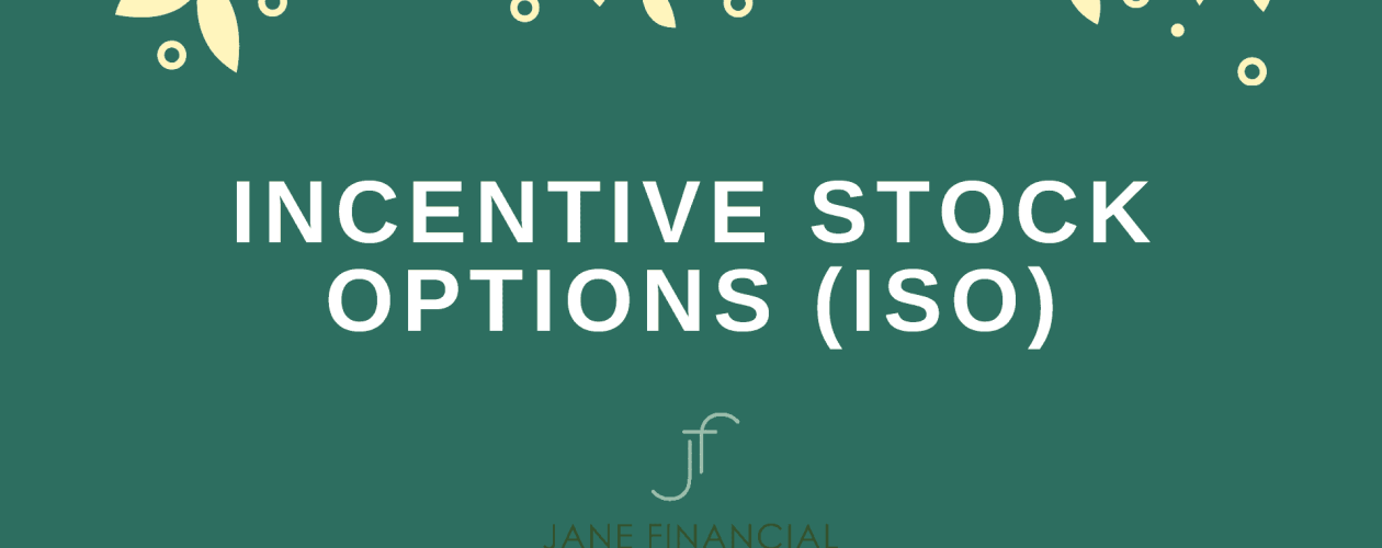[Video] Incentive Stock Options | Jane Financial